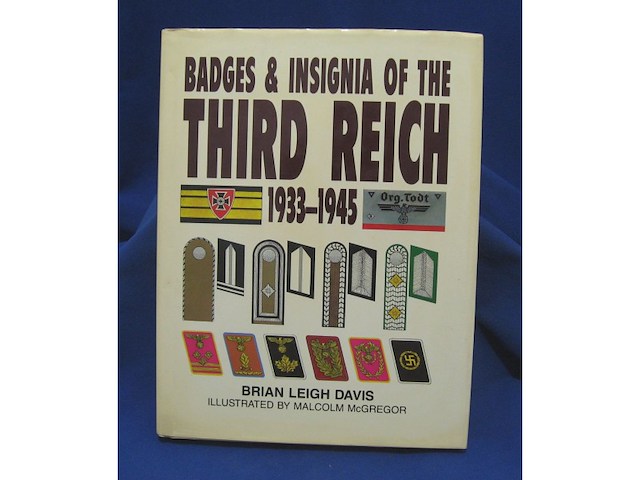 BADGE &; INSIGNIA OF THE THIRD REICH 1933-1945 knjiga
