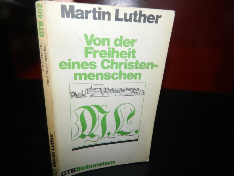 O slobodi hrišćana, Martin Luter NA NEMAČKOM