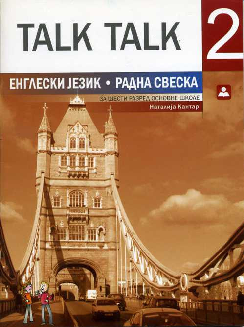 Talk talk 2 - radna sveska - ZAVOD ZA UDŽBENIKE