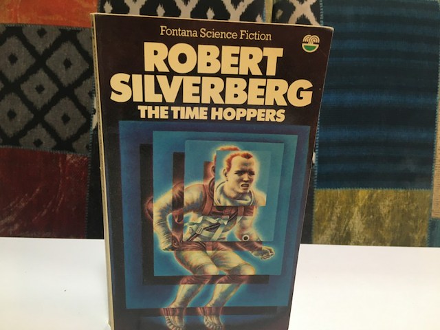 The Time Hoppers  Robert Silverberg