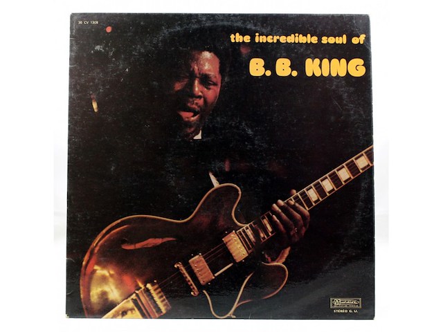+ The incredible soul of B.B. King - B.B. King +
