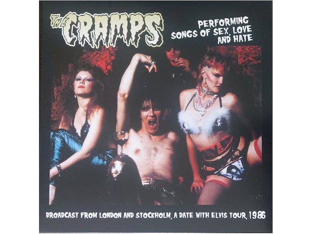 Cramps - Performing Songs Of Sex..