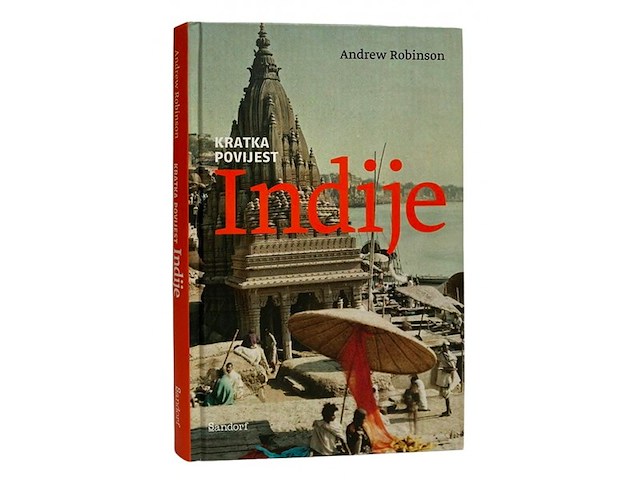 Kratka povijest Indije - Andrew Robinson ✔️