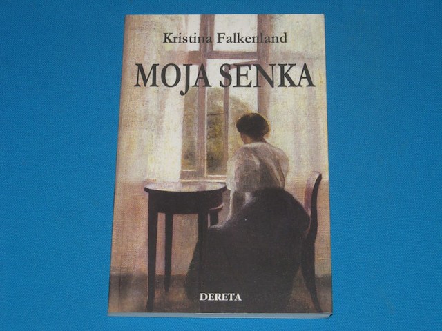 MOJA SENKA Kristina Falkenland