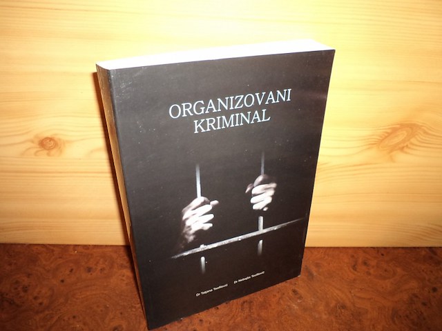 Organizovani kriminal - Teofilović✔️✔️✔️