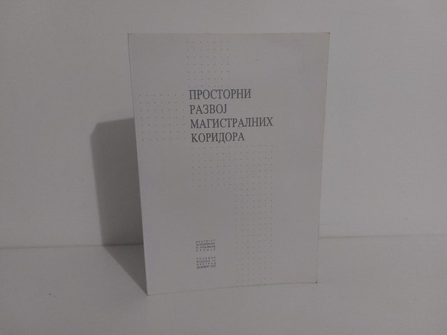 Prostorni razvoj magistralnih koridora