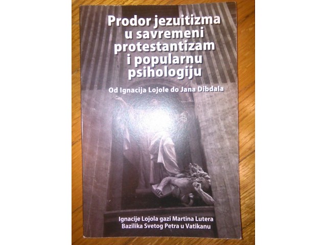 Prodor jezuitizma u savremeni protestantizam-Bogdanovic
