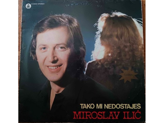 Miroslav Ilic-Tako mi Nedostajes LP (1981)