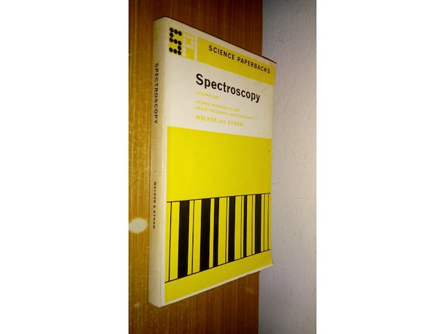 Spectroscopy Vol.1 /Atomic, Microwave and Radio-frequen