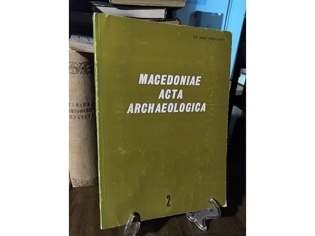 MACEDONIAE ACTA ARCHAEOLOGICA 2/1976