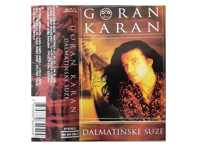 Goran Karan – Dalmatinske Suze - 16 Hitova KASETA