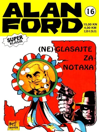 Alan Ford klasik 16: (Ne)glasajte za Notaxa