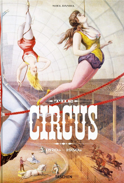 The Circus 1870s–1950s
