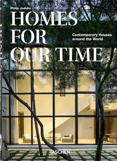 Homes For Our Time: Contemporary Houses around the World - 40th Edition