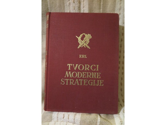 Tvorci moderne strategije - Edvard Erl