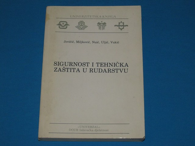 Sigurnost i tehnička zaštita u rudarstvu Jovičić