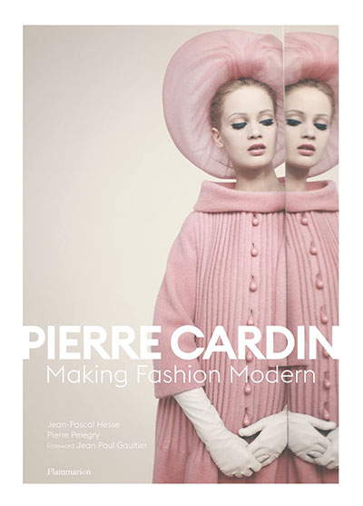 Pierre Cardin: Making Fashion Modern