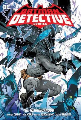 Batman: Detective Comics: The Neighborhood, Vol. 1