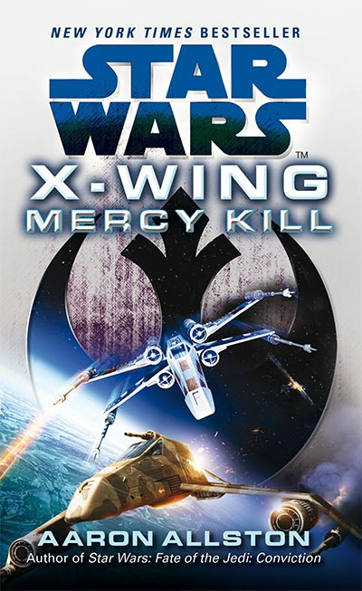 Star Wars: X-Wing - Mercy Kill