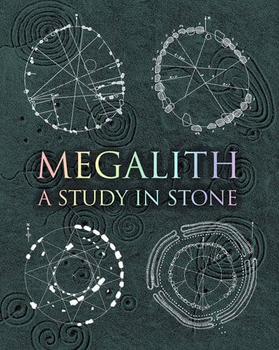 Megalith: Studies In Stone (Wooden Books)