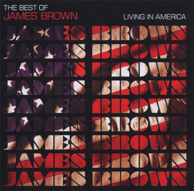 Living In America (The Best Of James Brown)