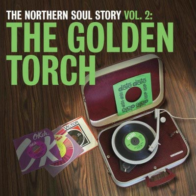 The Northern Soul Story Vol. 2: The Golden Torch (Vinyl) 2LP