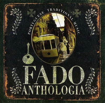 Fado Anthologia