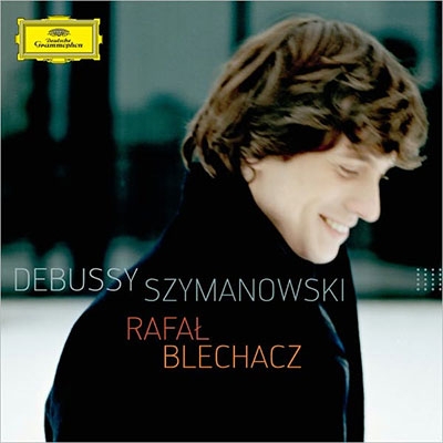 Rafal Blechacz Plays Debussy & Szymanowski