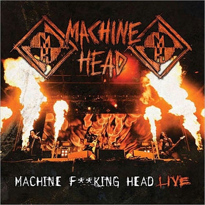 Machine F..King Head Live!