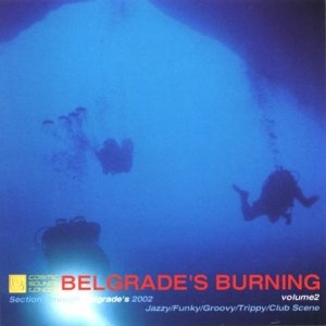 Belgrade S Burning Vol. 2 (Vinyl)