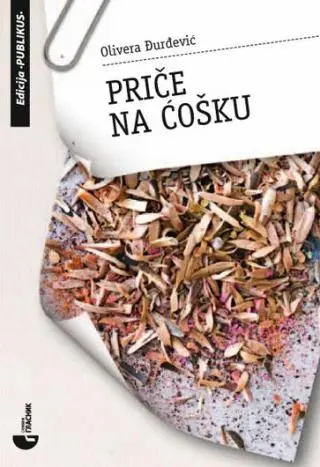 Priče na ćošku - Olivera Đurđević