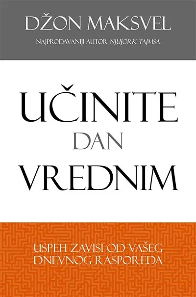 Učinite dan vrednim