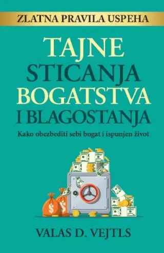 Tajne sticanja bogatstva i blagostanja