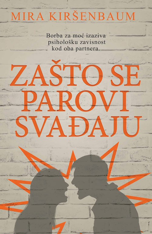 Zašto se parovi svađaju