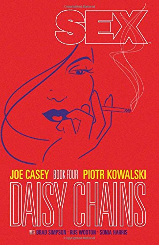 Sex, Vol. 4: Daisy Chains