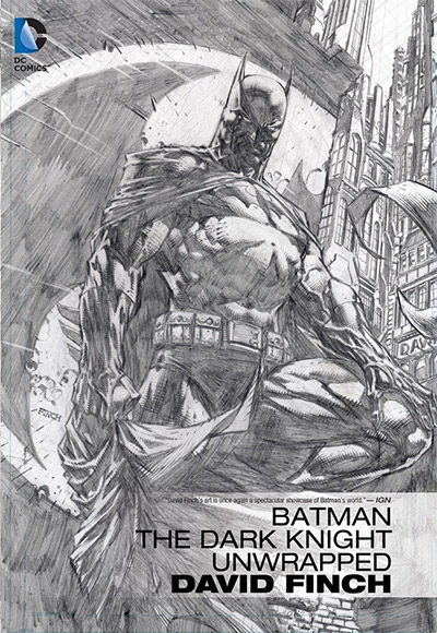 Batman: The Dark Knight Unwrapped By David Finch