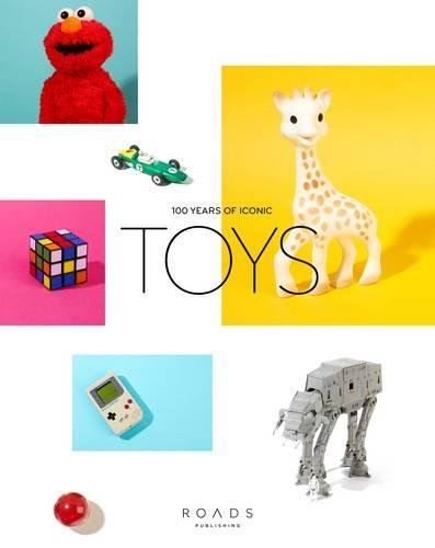 Toys: 100 Years Of Iconic Toys
