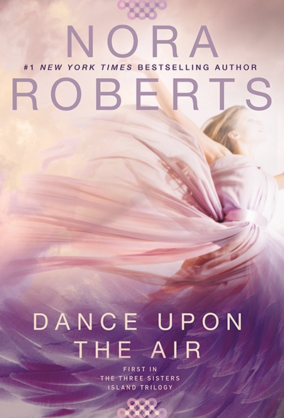 Dance Upon The Air (Three Sisters Island Trilogy)