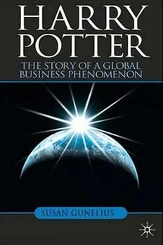Harry Potter: The Story Of A Global Business Phenomenon