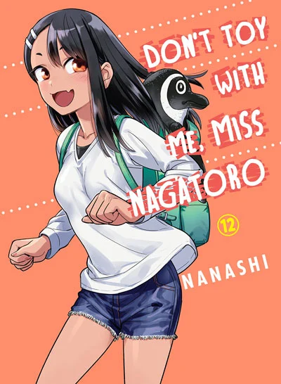 Don't Toy With Me Miss Nagatoro, Vol. 12