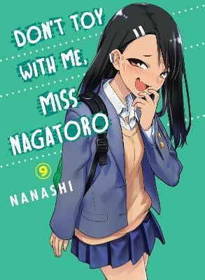 Don't Toy With Me Miss Nagatoro, Vol. 9