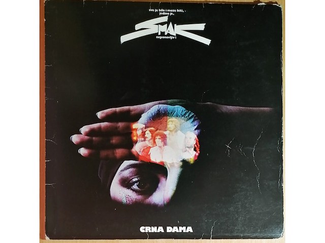 LP SMAK - Crna dama (1977) 1. pressing, veoma dobra
