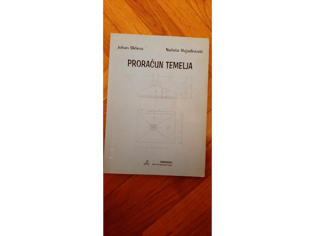 PRORAČUN TEMELJA, Johan Sklena, N.Vujadinović