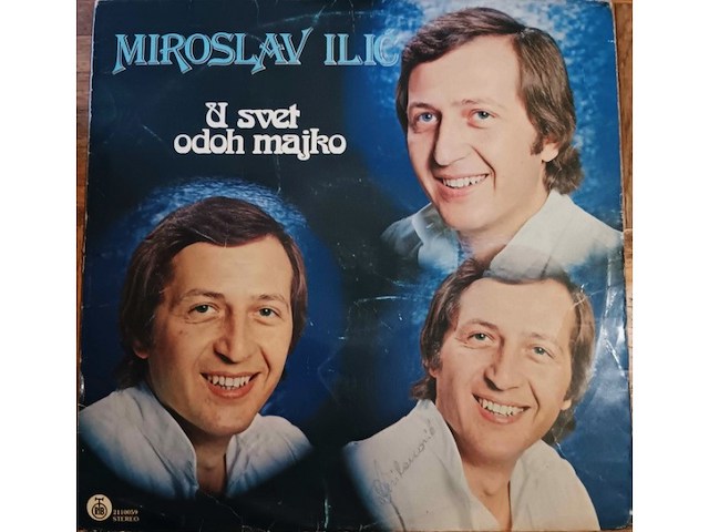 Miroslav Ilic-u Svet Odoh Majko LP (1980)