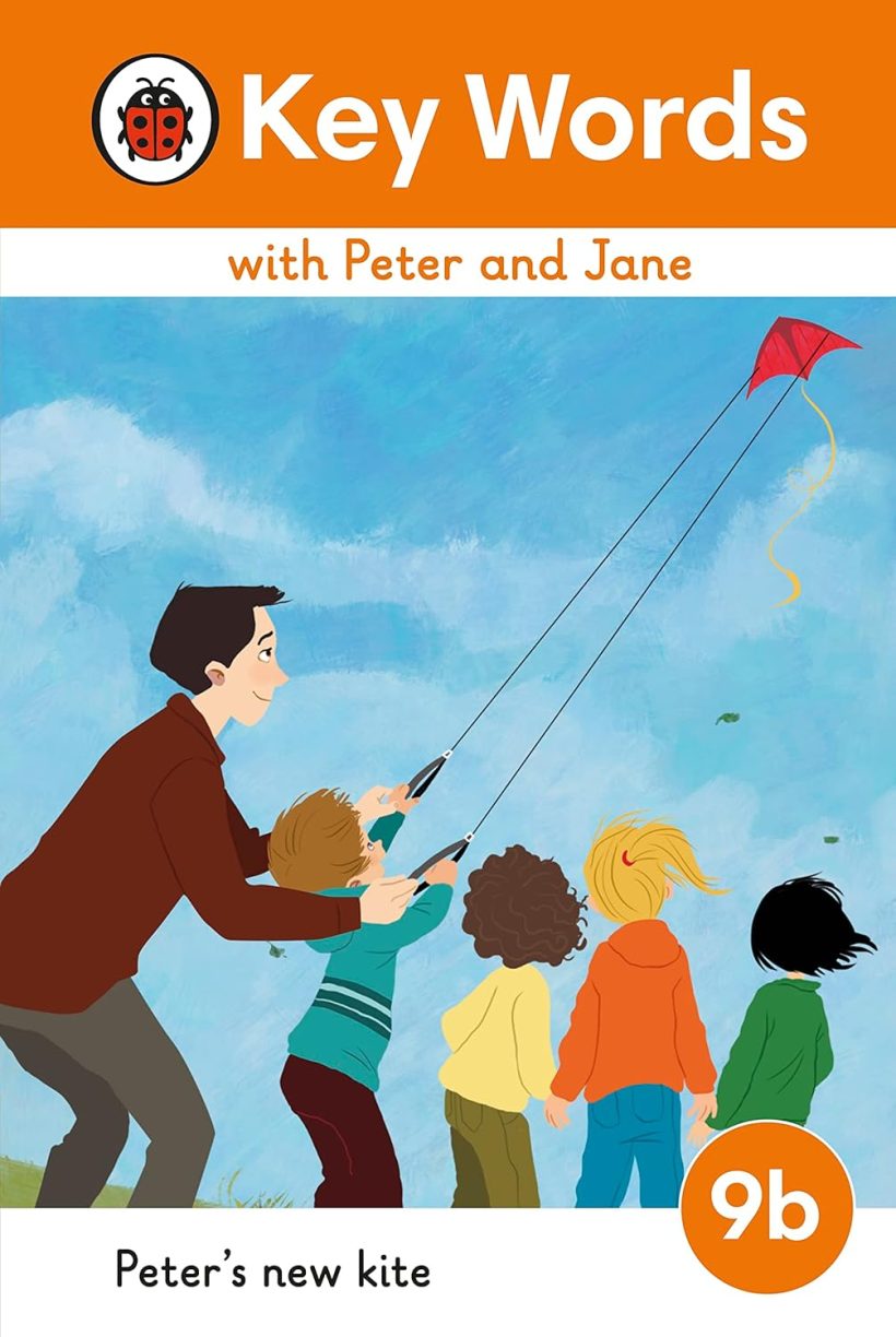 Key Words with Peter and Jane : Peter’s New Kite – Level 9b