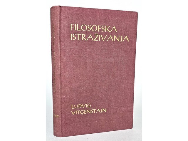 Ludvig Vitgenštajn - FILOSOFSKA ISTRAŽIVANJA