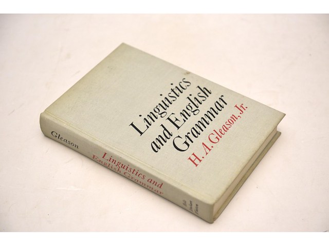 LINGUISTICS AND ENGLISH GRAMMAR - H. A. GLEASON, JR.