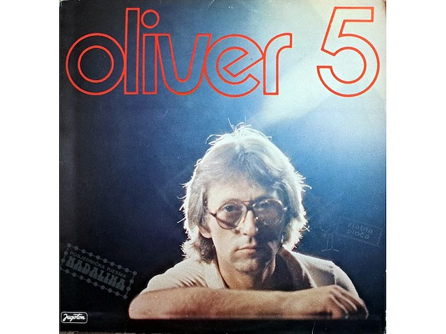 LP: OLIVER DRAGOJEVIĆ - OLIVER 5
