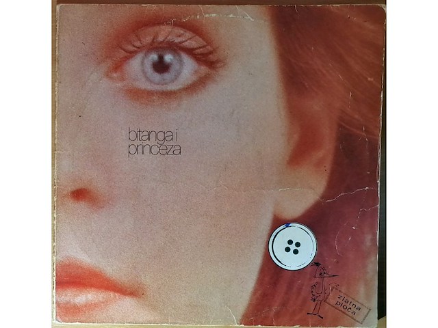 LP BIJELO DUGME - Bitanga i princeza (1979) 2.pres, VG-