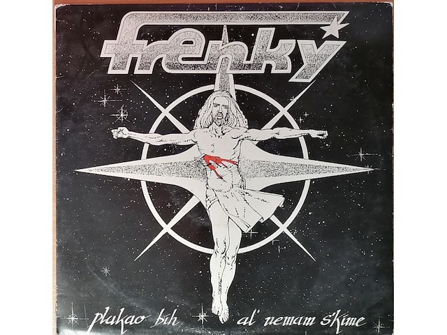 LP FRENKY - Plakao bih al` nemam s` kime (91) PERFEKTNA